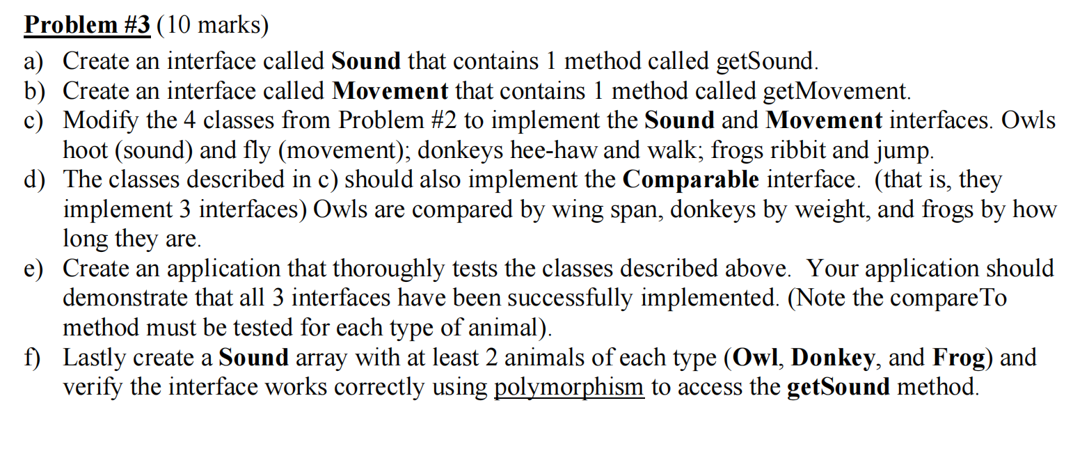 Solved Problem # 3 (10 marks) a) Create an interface called | Chegg.com