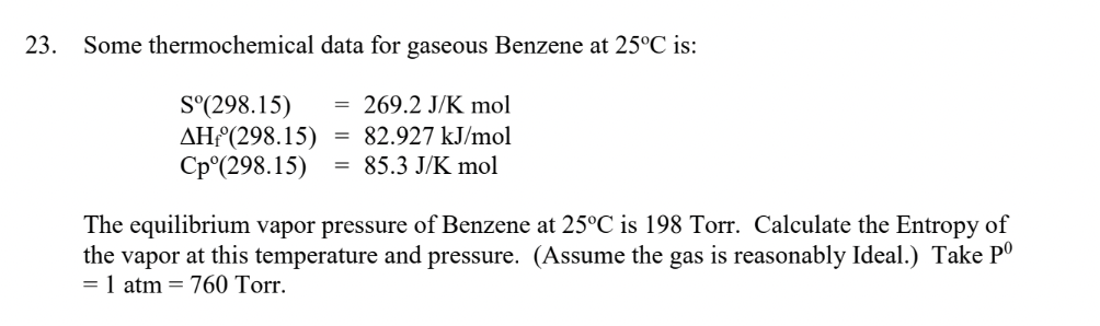 Solved Some thermochemical data for gaseous Benzene at 25∘C | Chegg.com