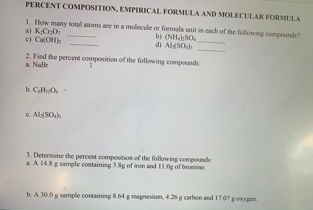 Solved PERCENT COMPOSITION, EMPIRICAL FORMULA AND MOLECULAR | Chegg.com