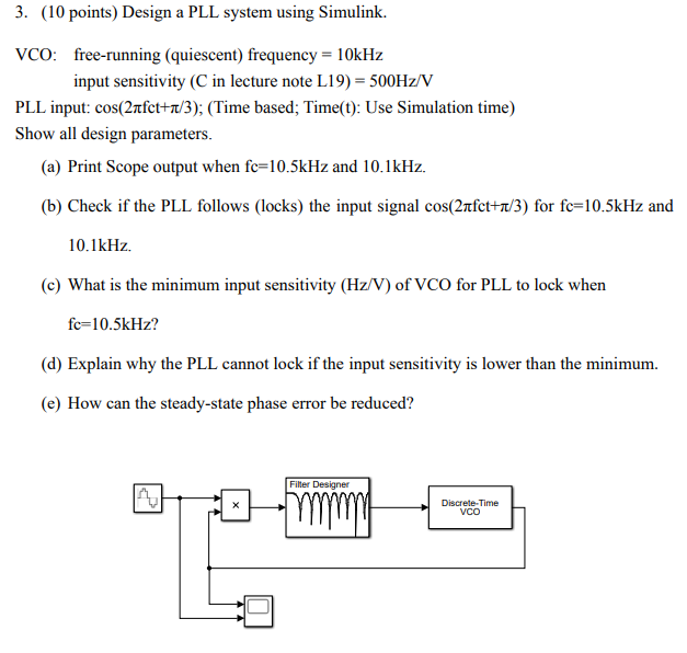 3. (10 points) Design a PLL system using Simulink. | Chegg.com
