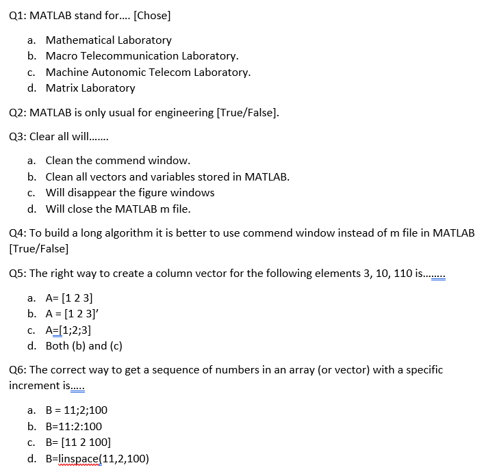 Solved Q1: MATLAB stand for.... [Chose] a. Mathematical | Chegg.com
