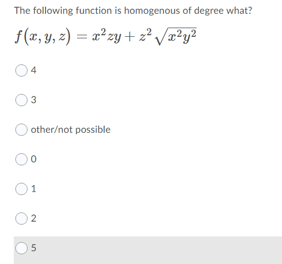 Solved The following function is homogenous of degree what? | Chegg.com