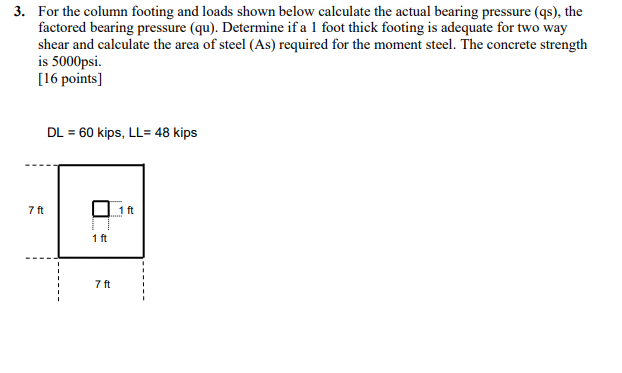 Solved 3. For the column footing and loads shown below | Chegg.com