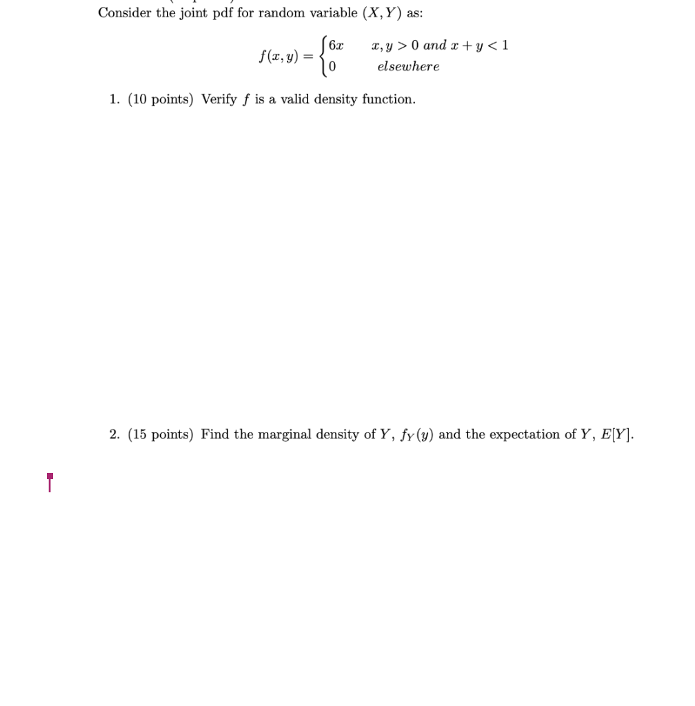 Solved Consider the joint pdf for random variable (X,Y) as: | Chegg.com