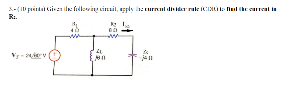 Solved 3.- (10 points) Given the following circuit, apply | Chegg.com Solved 3.- (10 points) Given the following circuit, apply | Chegg.com