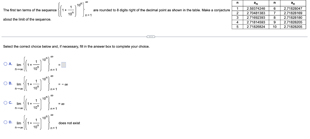 Solved The first ten terms of the sequence {(1+10n1)10n}n=1∞ | Chegg.com
