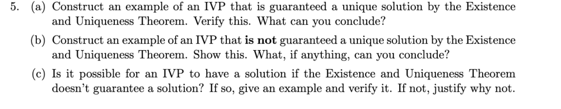 Solved 5. (a) Construct an example of an IVP that is | Chegg.com