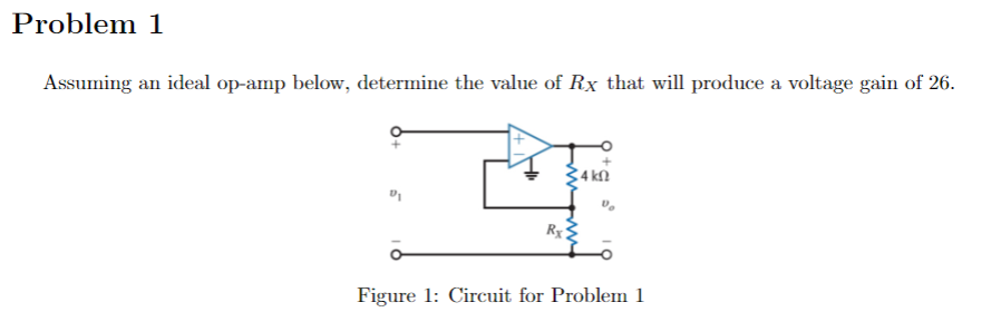 Solved Problem 1 ﻿CH4Assuming an ideal op-amp below, | Chegg.com