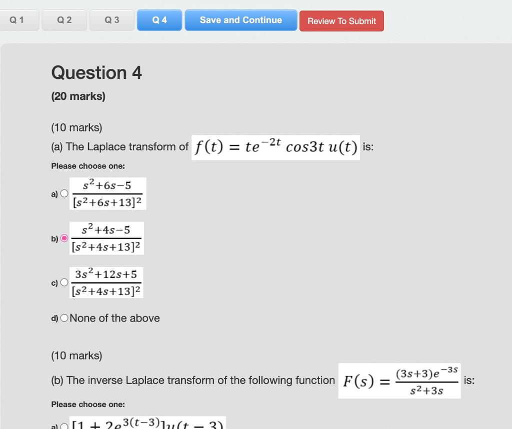 Solved (a) The Laplace transform of f(t)=te−2tcos3tu(t) is: | Chegg.com