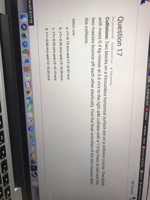 Solved Question 17 Collisions: Two blocks on a frictionless | Chegg.com