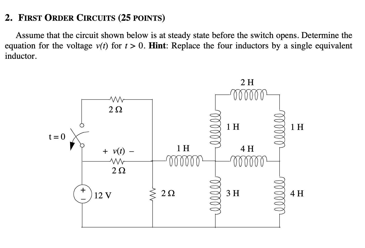 Solved 2. FIRST ORDER CIRCUITS (25 POINTS) Assume that the | Chegg.com