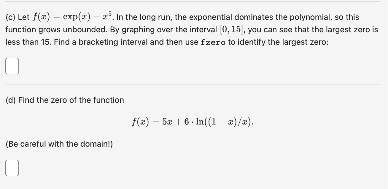 Solved (c) ﻿Let f(x)=exp(x)-x5. ﻿In the long run, the | Chegg.com
