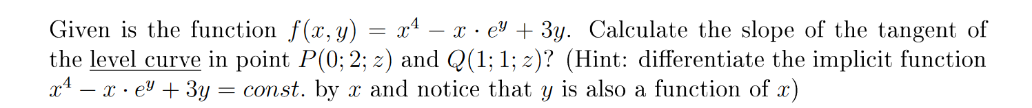 Solved Given is the function \\( f(x, y)=x^{4}-x \\cdot | Chegg.com