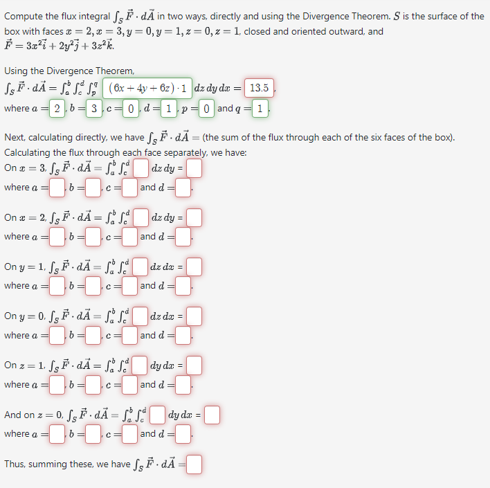 Solved Compute the flux integral ∫SF⋅dA in two ways, | Chegg.com