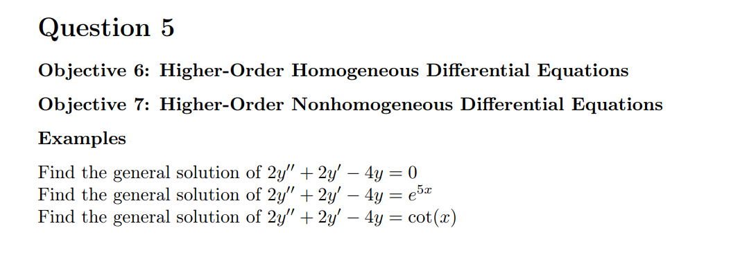 Solved Question 5 Objective 6: Higher-Order Homogeneous | Chegg.com