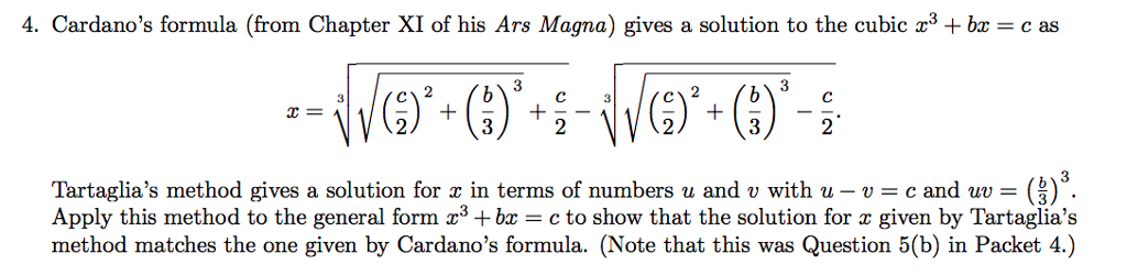 Solved 4. Cardano's formula (from Chapter XI of his Ars | Chegg.com