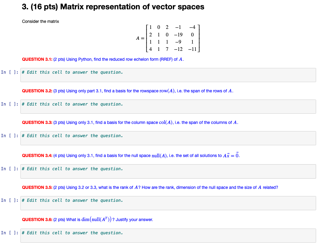 Solved 3. (16 pts) Matrix representation of vector spaces | Chegg.com