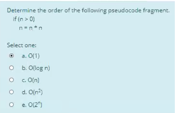 Solved Determine the order of the following pseudocode | Chegg.com