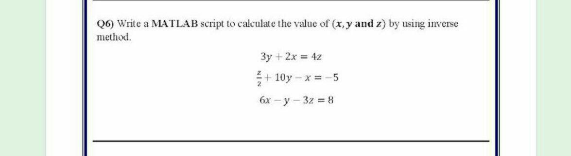 Solved 6 Write A Matlab Script To Calculate The Value Of 1284