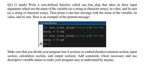 Solved Q1) (1 mark) Write a user-defined function called | Chegg.com