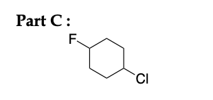Solved a a Part C: Chair conformations 1. Build a model of | Chegg.com