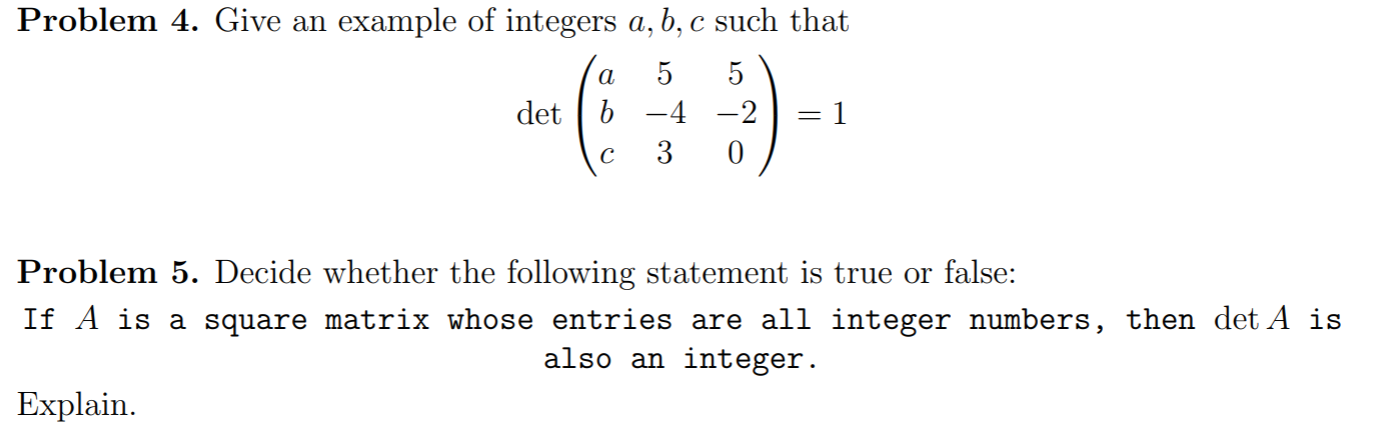 Solved Problem 4. Give an example of integers a, b, c such | Chegg.com