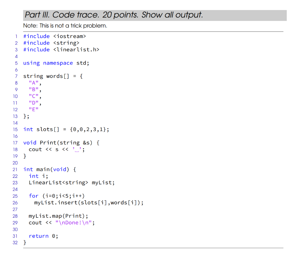 Solved "A", 9 "D", Part III. Code trace. 20 points. Show all | Chegg.com