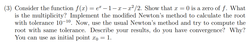 3) Consider the function f(x)=ex−1−x−x2/2. Show that | Chegg.com