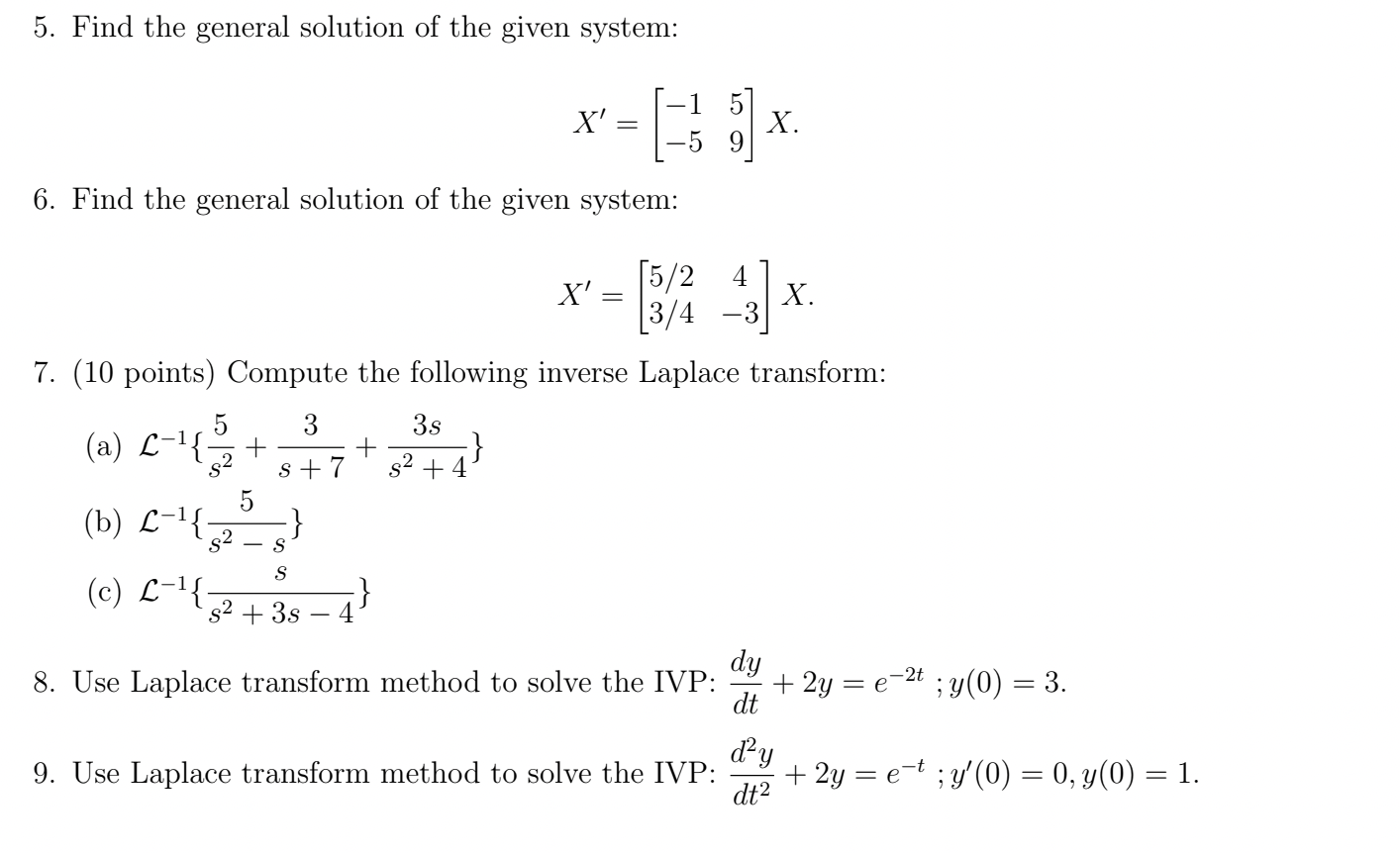 Solved 5. Find the general solution of the given system: X' | Chegg.com