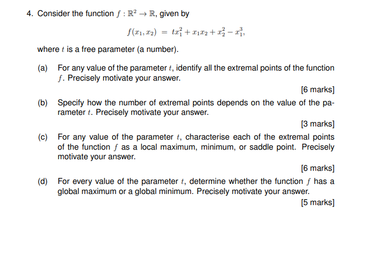 Solved : = (b) 4. Consider the function f : R2 + R, given by | Chegg.com