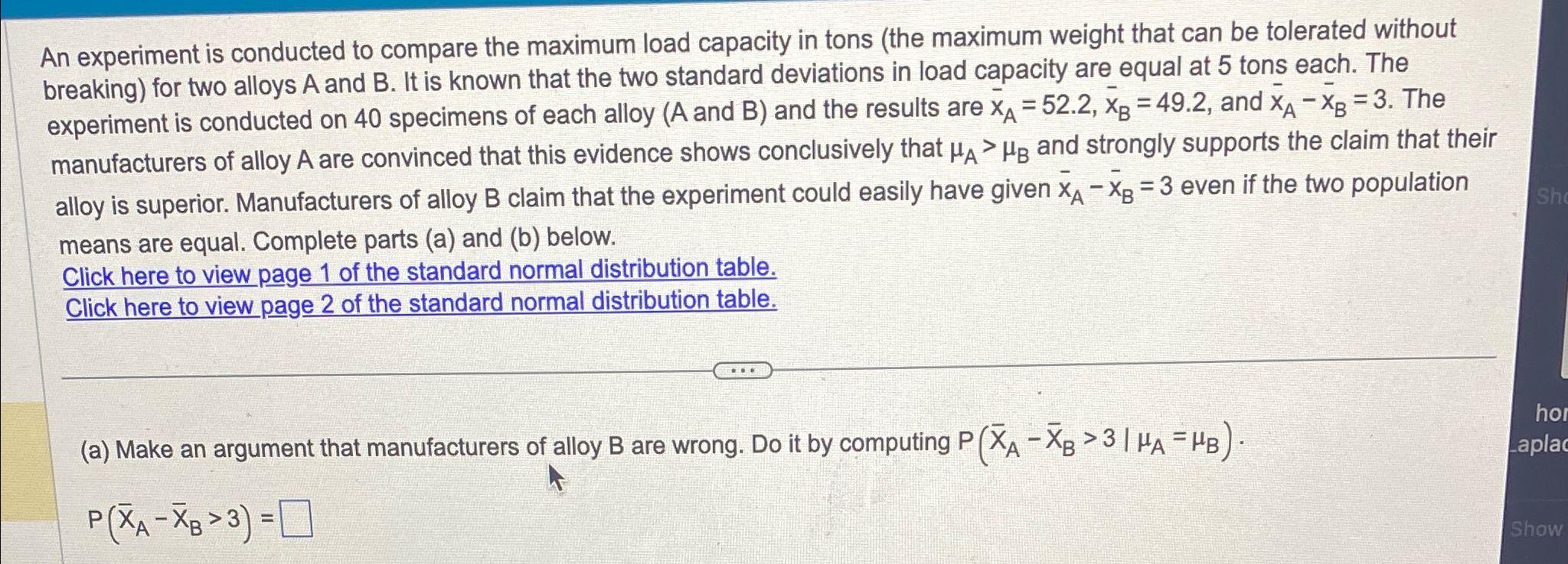 Solved An experiment is conducted to compare the maximum | Chegg.com