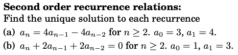 Solved Second order recurrence relations: Find the unique | Chegg.com