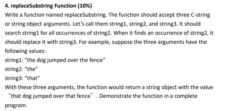 Solved 4. replaceSubstring Function (10%) Write a function | Chegg.com