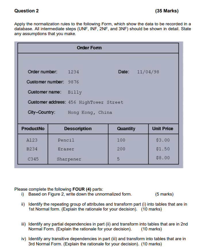 Solved Question 2 (35 Marks) Apply the normalization rules | Chegg.com