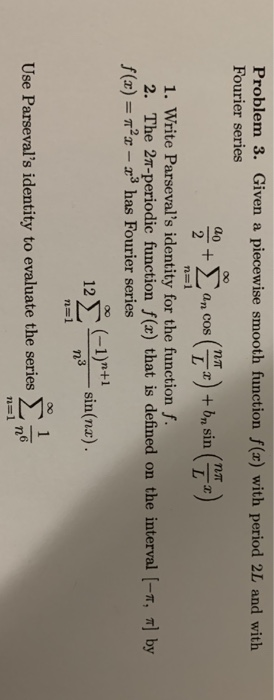 Solved Problem 3. Given a piecewise smooth function f(x) | Chegg.com