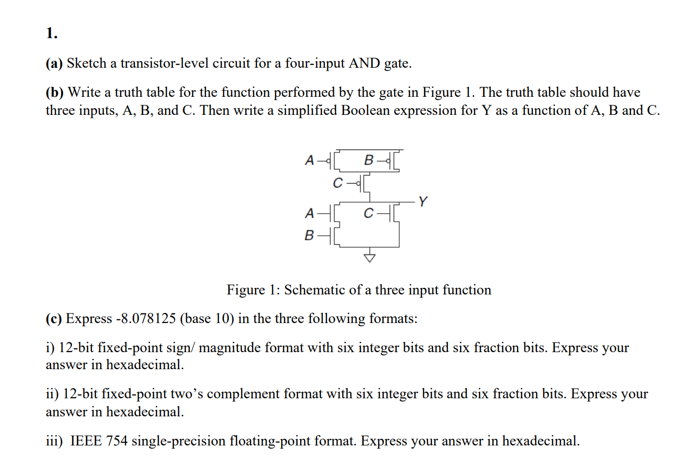 Solved (a) ﻿Sketch a transistor-level circuit for a | Chegg.com