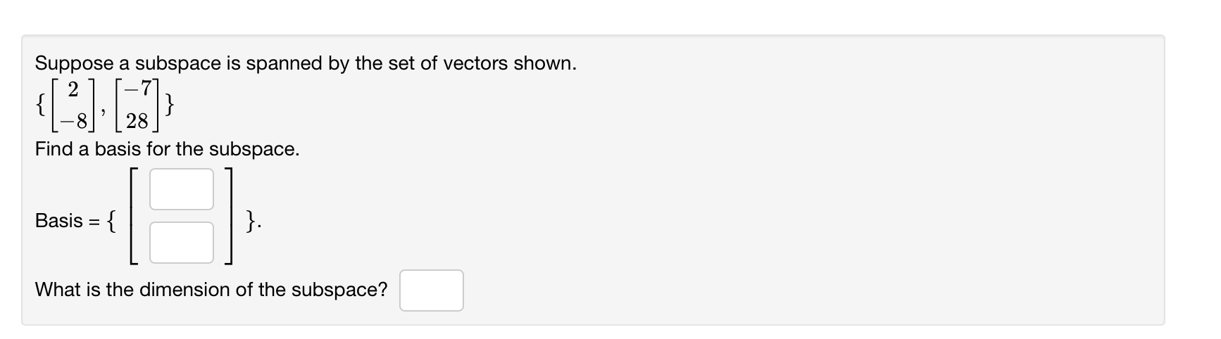 Solved Suppose a subspace is spanned by the set of vectors | Chegg.com