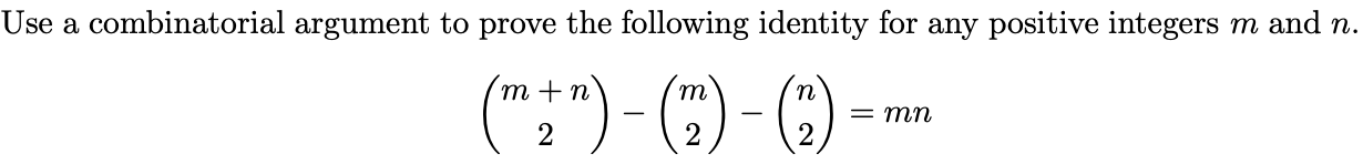 Solved Use A Combinatorial Argument To Prove The Following 