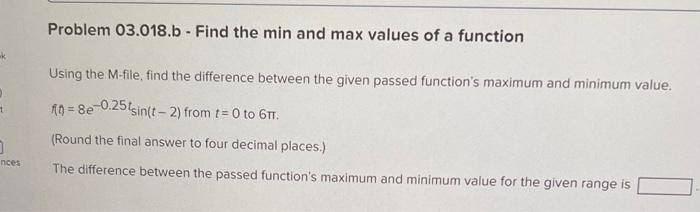 Solved Problem 03.018.b - Find the min and max values of a | Chegg.com