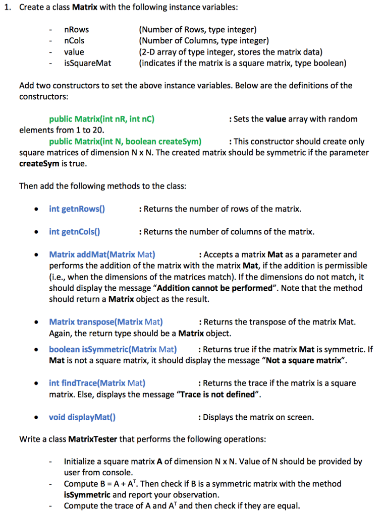 Solved 1. Create a class Matrix with the following instance | Chegg.com
