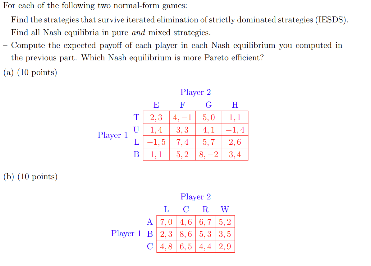 Solved For each of the following two normal-form games:– | Chegg.com