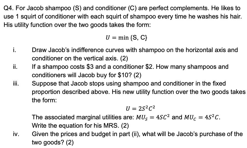 Solved Q4. ﻿For Jacob shampoo (S) ﻿and conditioner (C) ﻿are | Chegg.com