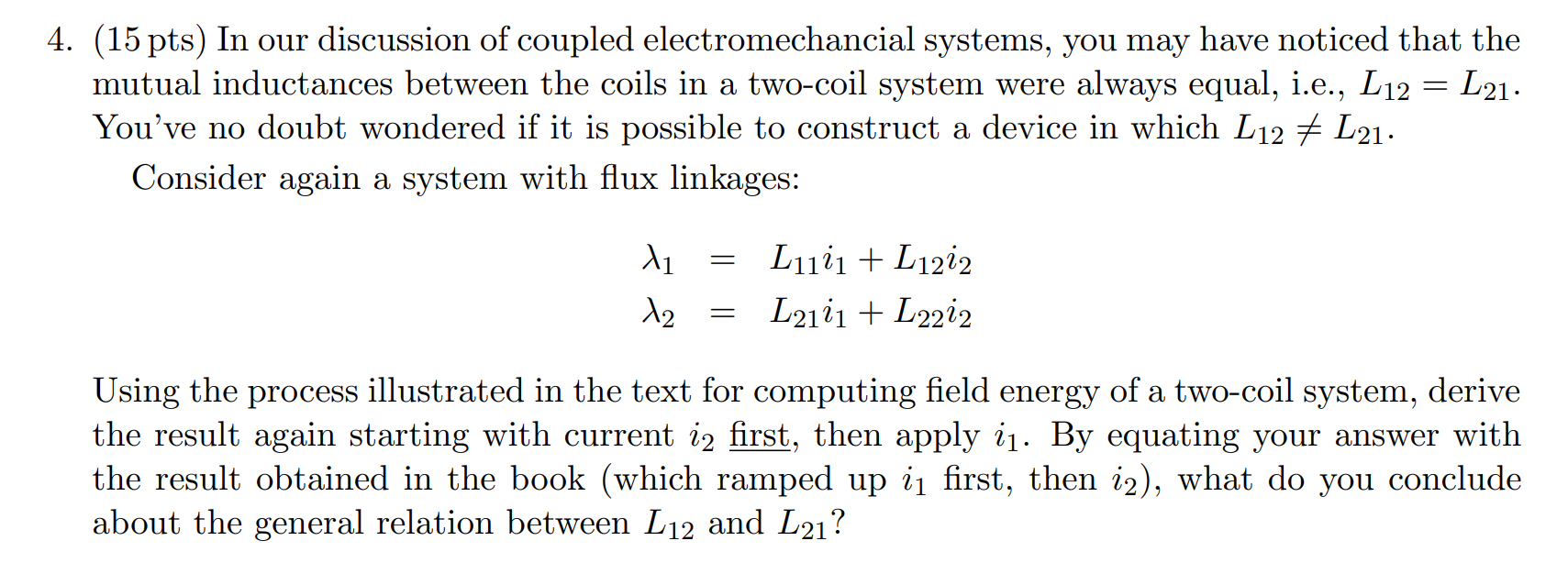 Solved (15 pts) In ﻿our discussion of ﻿coupled | Chegg.com