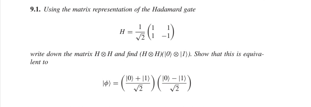 Solved 9.1. Using the matrix representation of the Hadamard | Chegg.com