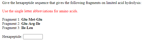 Solved Give the hexapeptide sequence that gives the | Chegg.com