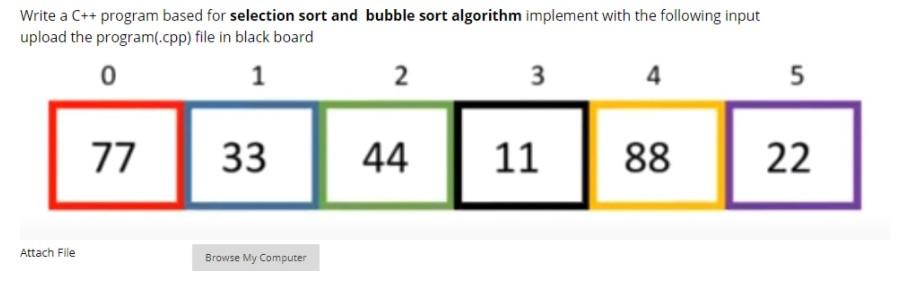 Solved Write a C++ program based for selection sort and | Chegg.com