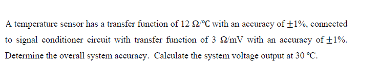 A temperature sensor has a transfer function of 12 | Chegg.com