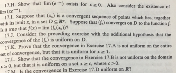 Solved 17.H. Show that lim(e−nx) exists for x≥0. Also | Chegg.com