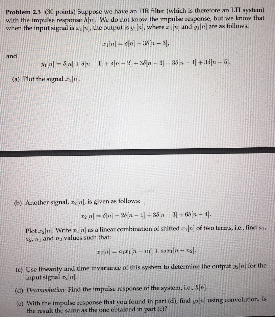 Solved Problem 2.3 (30 points) Suppose we have an FIR filter | Chegg.com