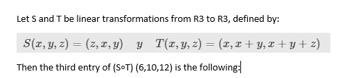Solved Let S and T be linear transformations from R3 to R3, | Chegg.com